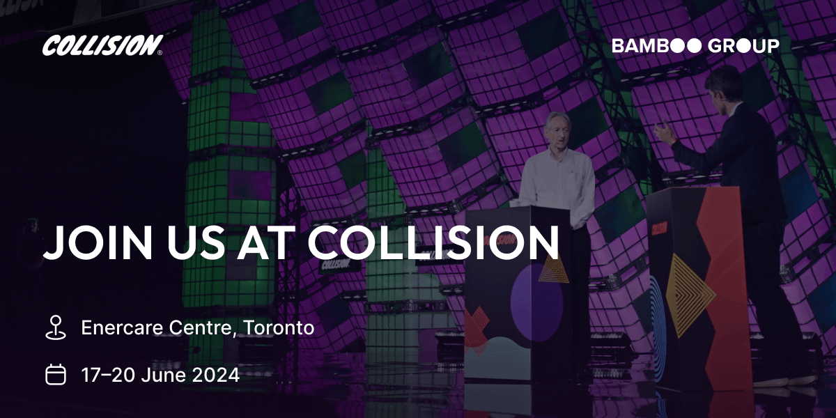 Join Bamboo Group at Collision | Bamboo Group